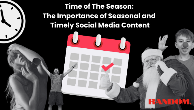 The Importance of Seasonal and Timely Content on Social Media