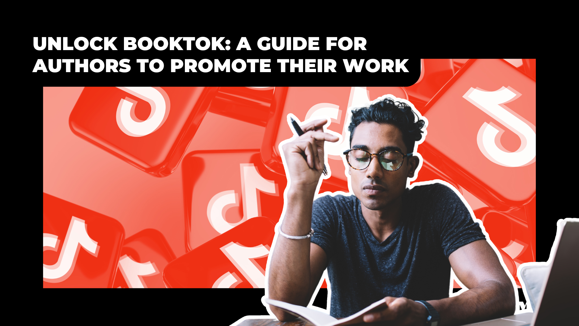 Unlock BookTok: A Guide for Authors to Promote Their Work - RANDOM